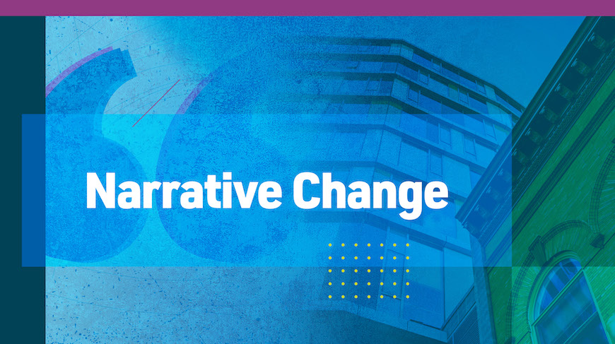 Narrative Change - Open Society Institute - Baltimore Narrative Change - Open Society Institute - Baltimore